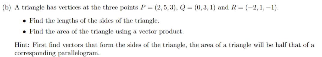 Solved (b) A triangle has vertices at the three points \\( | Chegg.com