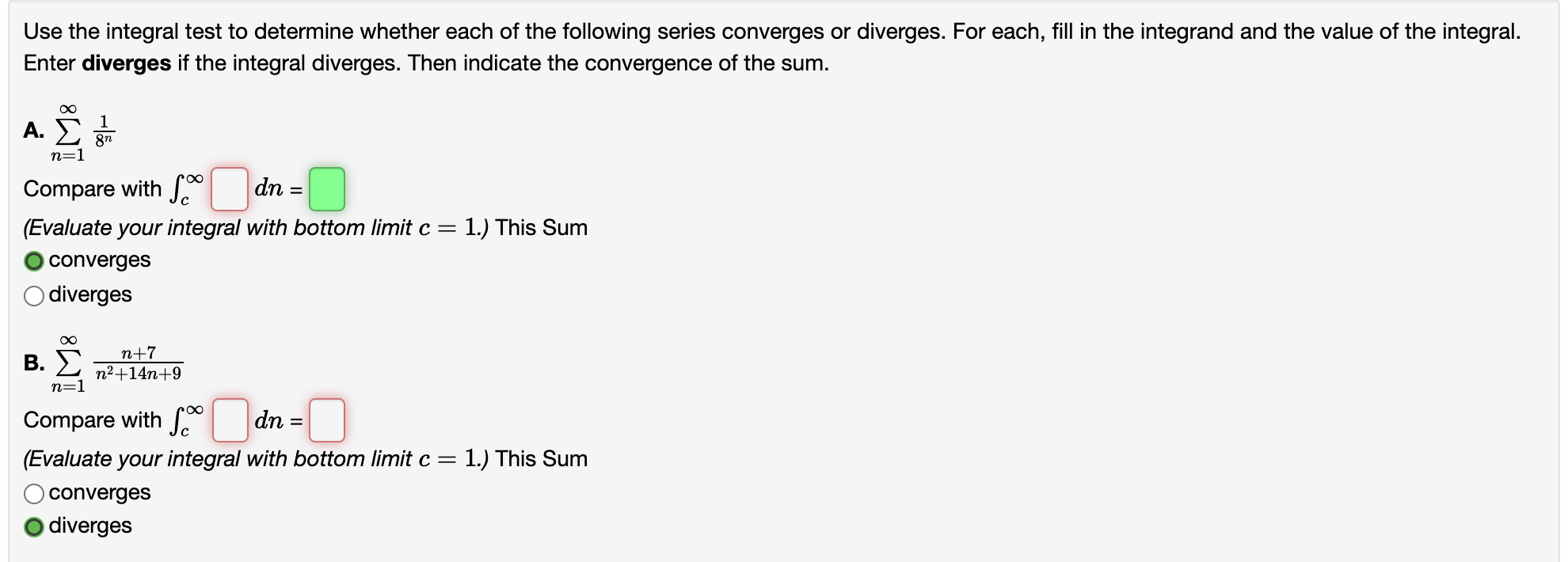Solved Use the Integral Test to determine whether the | Chegg.com