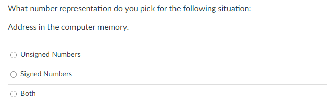 Solved What number representation do you pick for the | Chegg.com