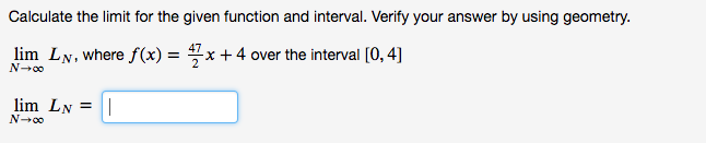Solved Calculate The Limit For The Given Function And 