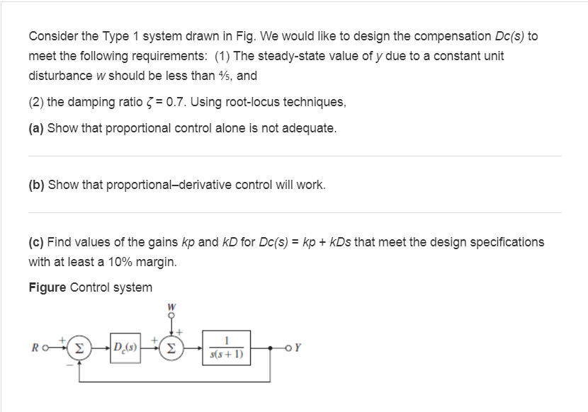 Solved Consider the Type 1 system drawn in Fig. We would | Chegg.com