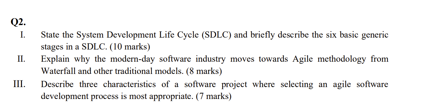 Solved Q2. I. State the System Development Life Cycle (SDLC) | Chegg.com