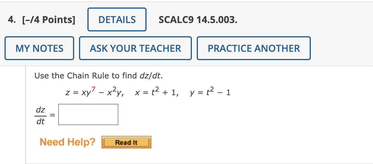 Solved 4. [-/4 Points] SCALC9 14.5.003 Use the Chain Rule to | Chegg.com