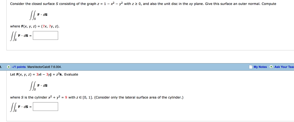 Solved Consider the closed surface S consisting of the graph | Chegg.com Solved Consider the closed surface S consisting of the graph | Chegg.com