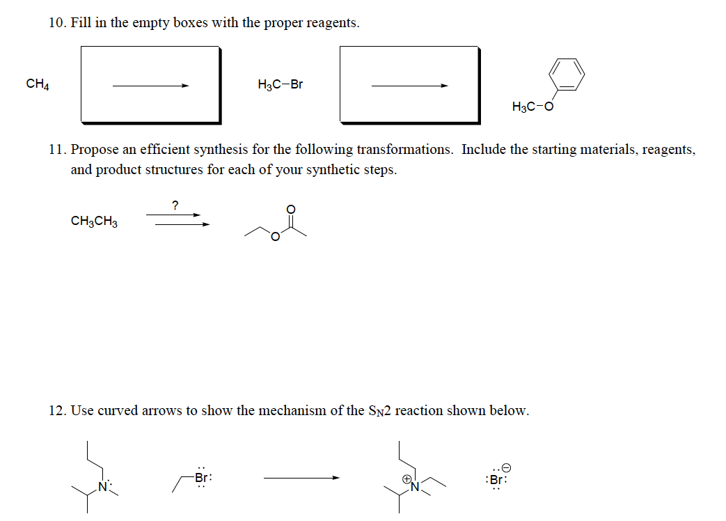 Solved 10. Fill in the empty boxes with the proper reagents. | Chegg.com