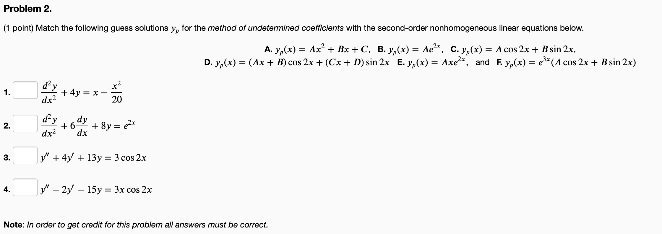 Solved Problem 2. (1 point) Match the following guess | Chegg.com Solved Problem 2. (1 point) Match the following guess | Chegg.com
