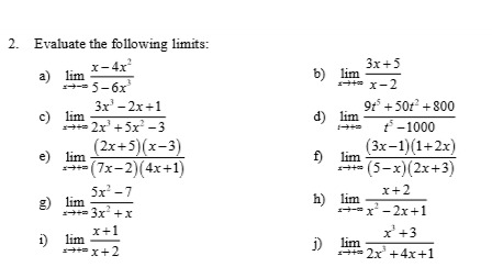 Solved 2. Evaluate the following limits: X-4x a) lim +--5-6x | Chegg.com