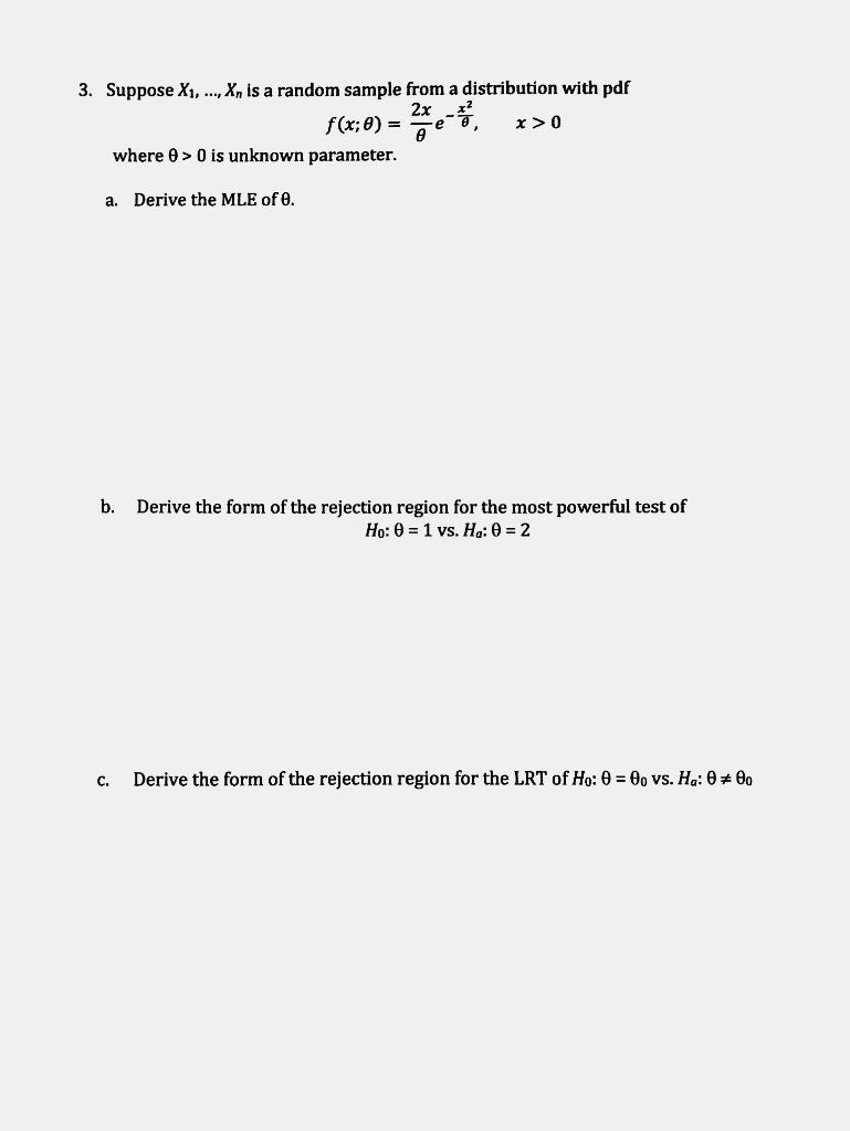 Solved 3. Suppose X1, ..., Xn is a random sample from a | Chegg.com