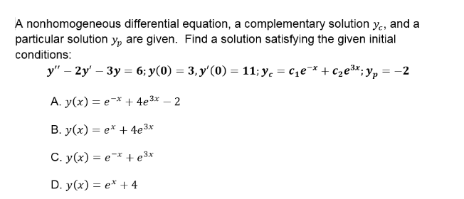 Solved A nonhomogeneous differential equation, a | Chegg.com