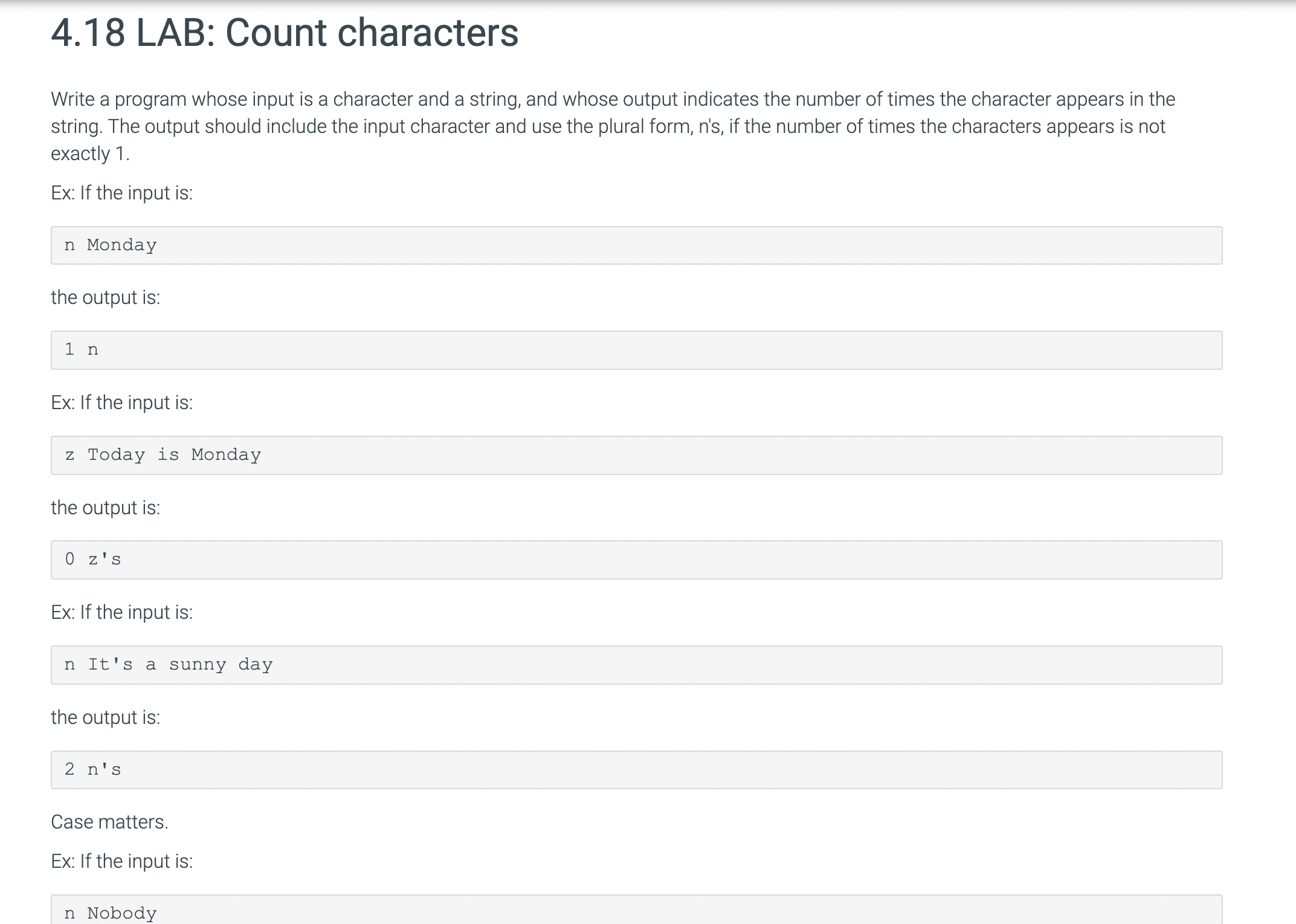 Solved Write A Program Whose Input Is A Character And A Chegg