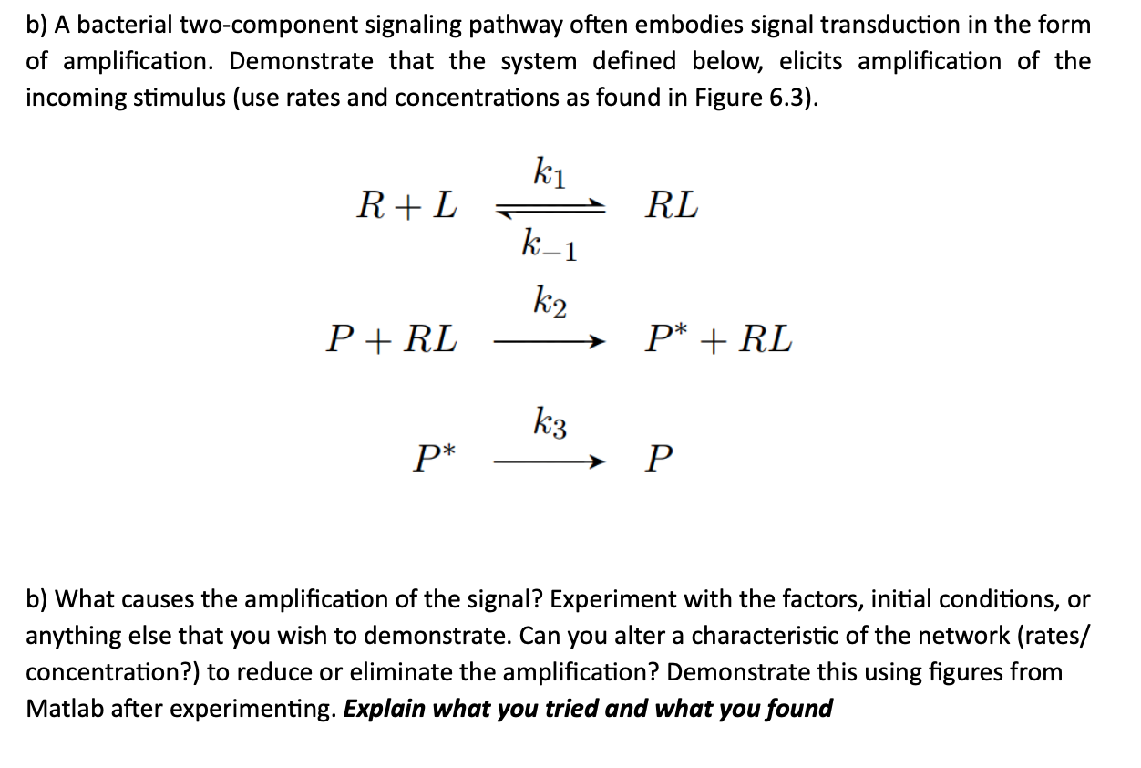 Solved b) A bacterial two-component signaling pathway often | Chegg.com