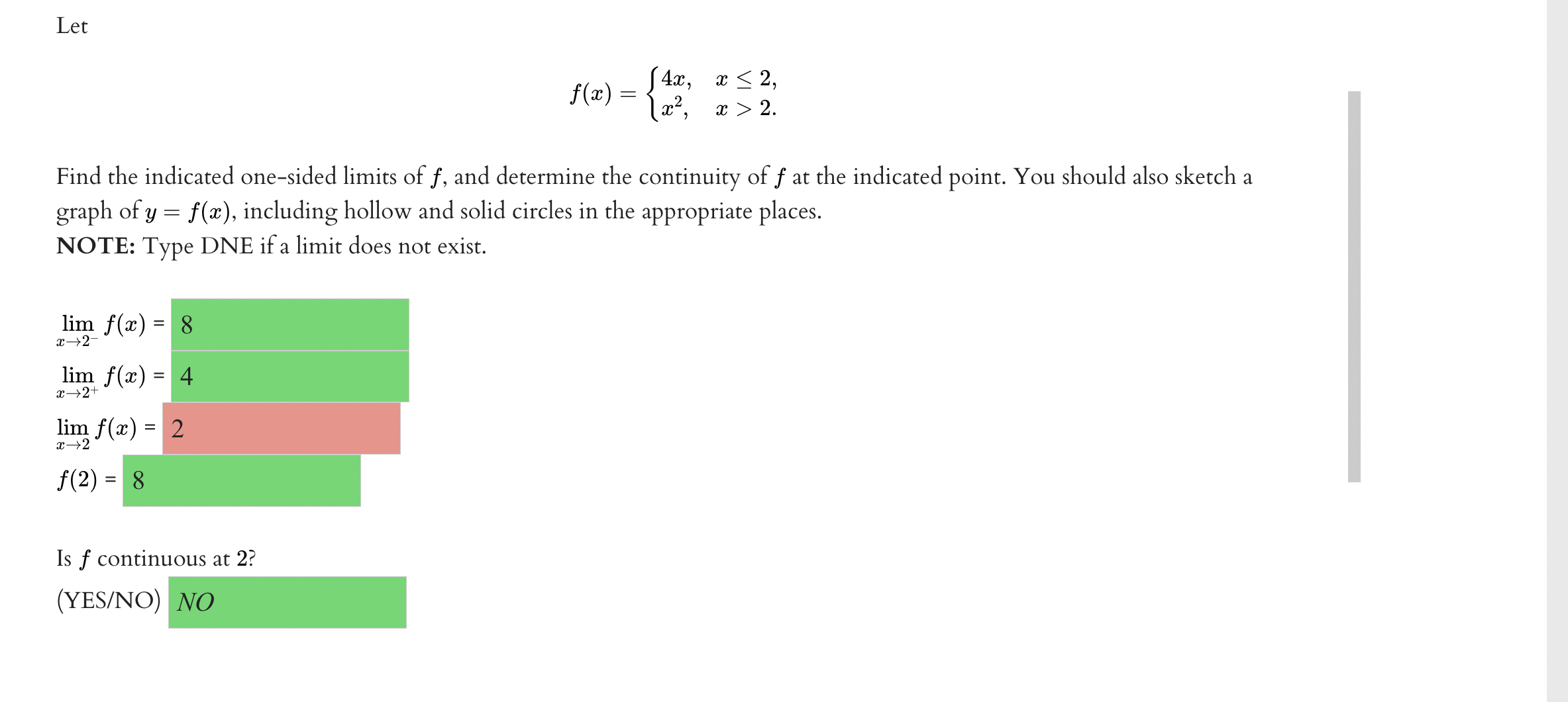 Solved f(x)={4x,x2,x≤2x>2 Find the indicated one-sided | Chegg.com