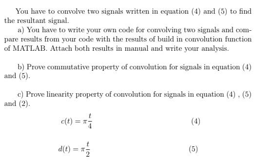 Solved You have to convolve two signals written in equation | Chegg.com