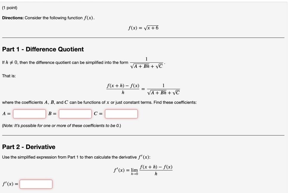 Solved (1 point) Directions: Consider the following function | Chegg.com
