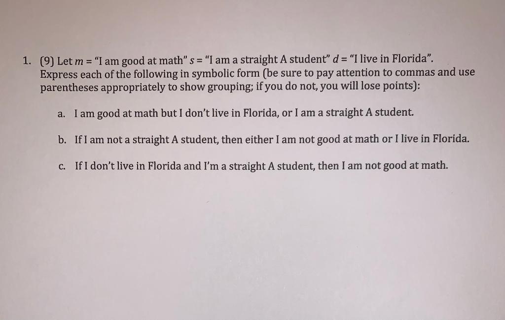 Solved 1. (9) Let m = "I am good at math" s = "I am a | Chegg.com