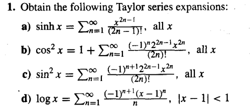 Solved all x 1. Obtain the following Taylor series | Chegg.com