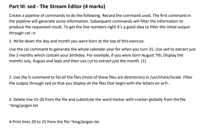 Solved Part III: sed - The Stream Editor (4 marks) Create a | Chegg.com