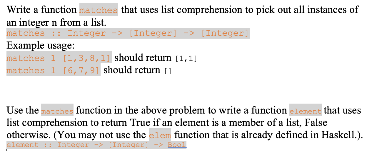 Solved Write a function matches that uses list comprehension | Chegg.com