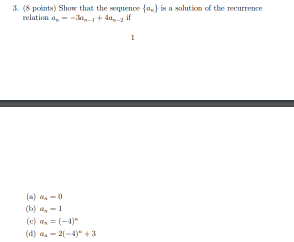 Solved 3. (8 points) Show that the sequence {an} is a | Chegg.com