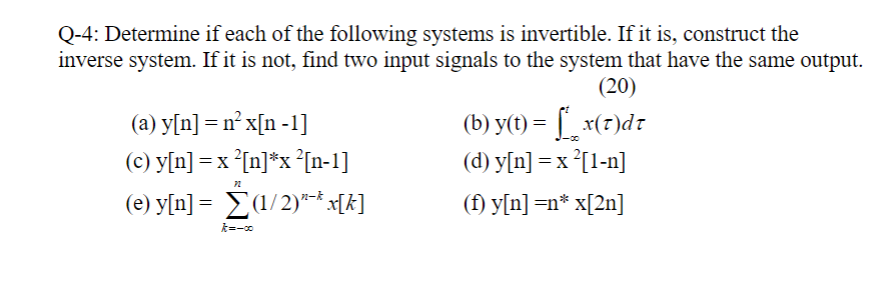 Solved Q-4: Determine if each of the following systems is | Chegg.com
