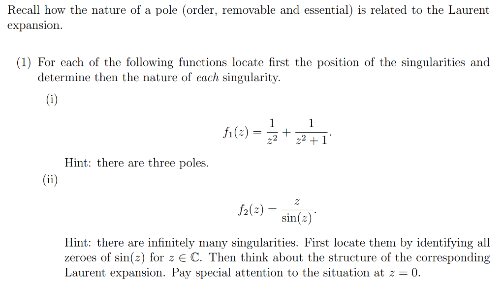 Solved Recall how the nature of a pole (order, removable and | Chegg.com