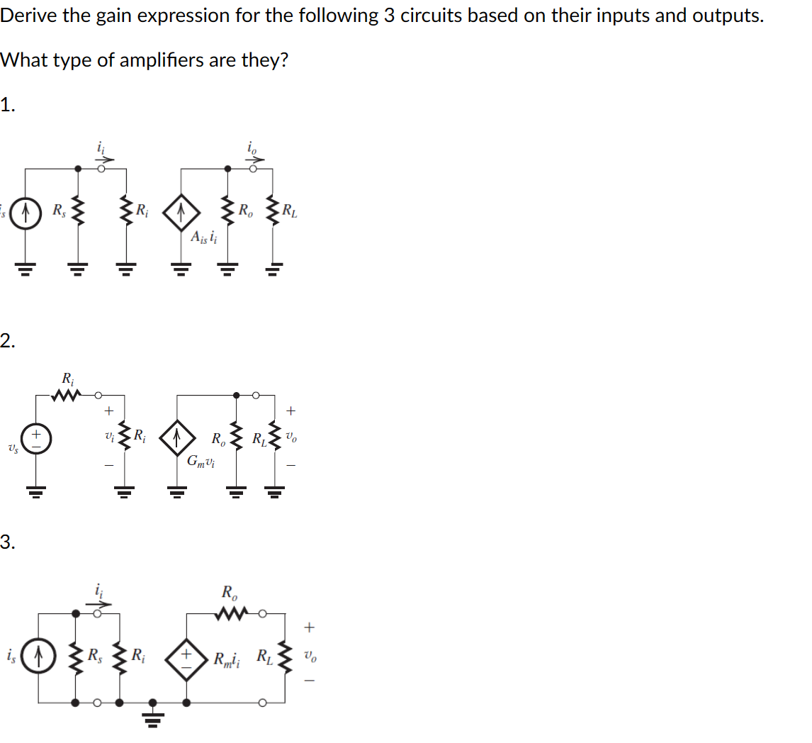 Solved Derive the gain expression for the following 3 | Chegg.com