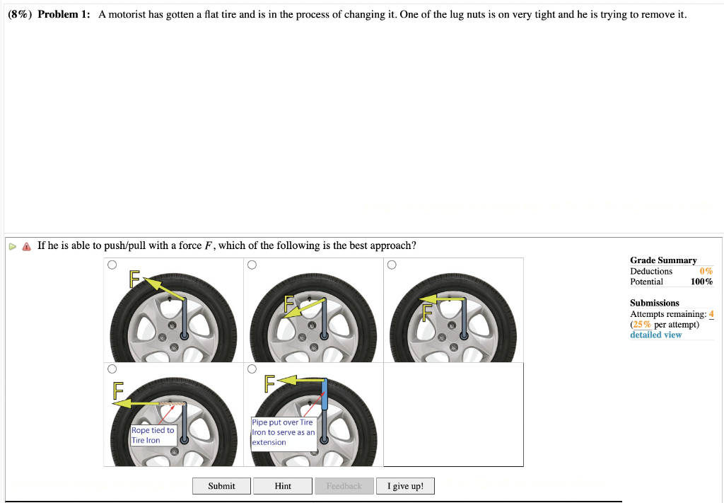 Solved (8\%) Problem 1: A motorist has gotten a flat tire | Chegg.com