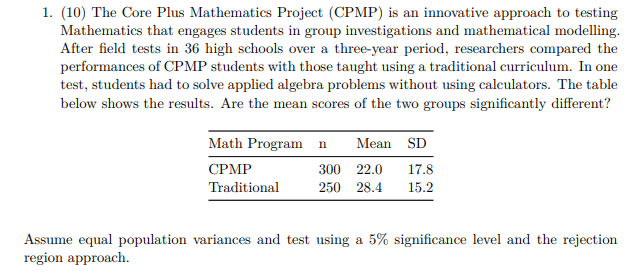 Solved 1. (10) The Core Plus Mathematics Project (CPMP) is | Chegg.com
