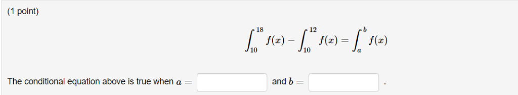 Solved The conditional equation above is true when a= and | Chegg.com