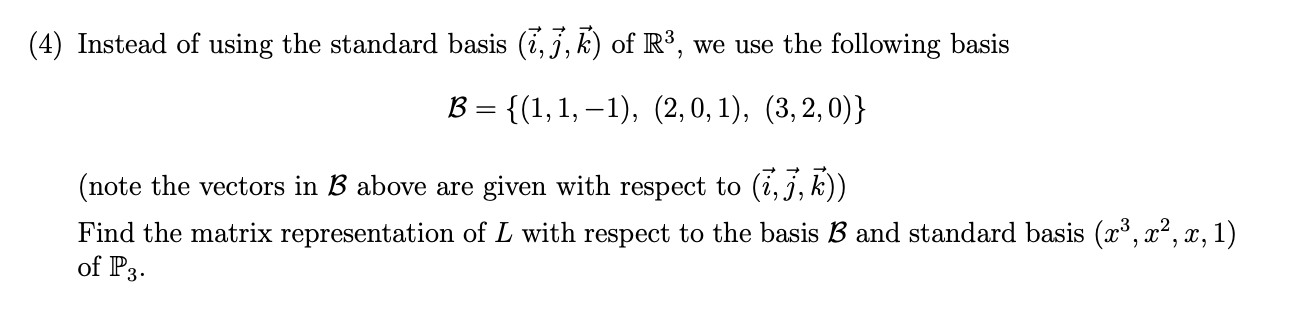 Solved Problem 6 Consider the linear map L : R3 → P3 defined | Chegg.com