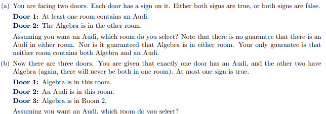 Solved (a) You are facing two doors. Each door has a sign on | Chegg.com