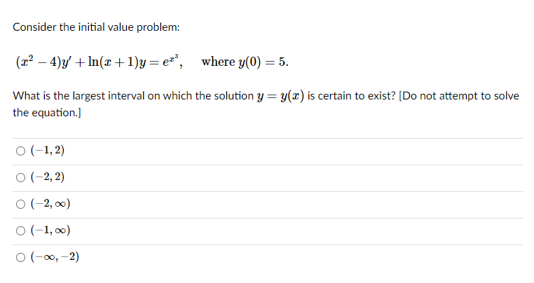 Solved Consider the initial value problem: (x2 – 4)y' + | Chegg.com