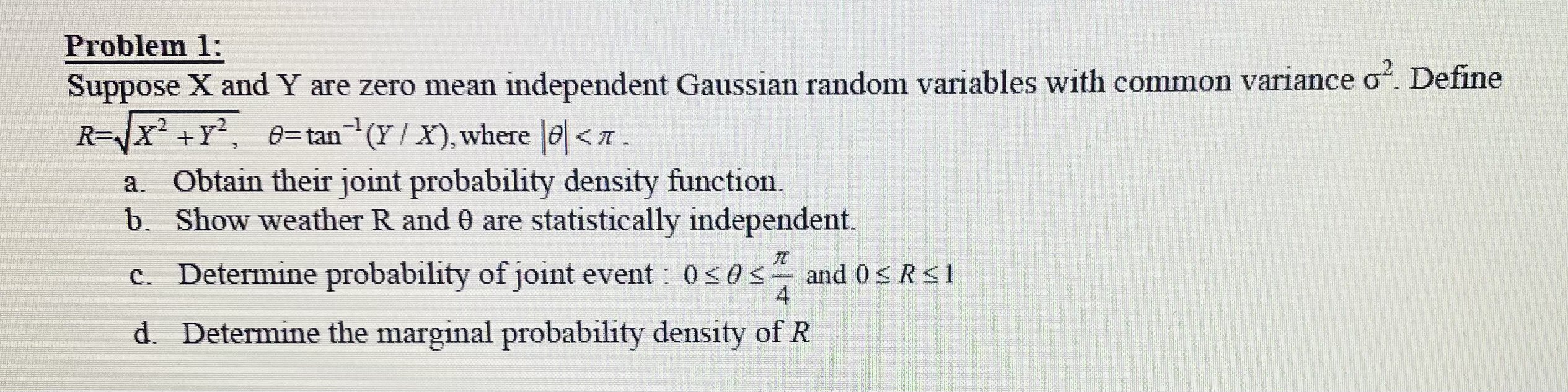 Solved Problem 1:Suppose x ﻿and Y ﻿are zero mean independent | Chegg.com