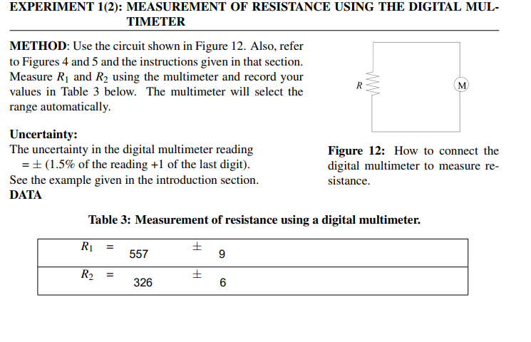 Solved EXPERIMENT 1(1): MEASUREMENT OF RESISTANCE USING THE | Chegg.com