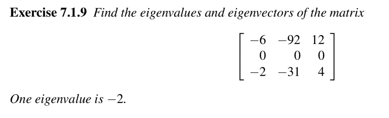 Solved Exercise 719 Find The Eigenvalues And Eigenvectors 8999