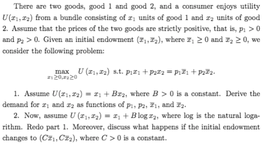 Solved There are two goods, good 1 and good 2, and a | Chegg.com