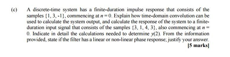 Solved A discrete-time system has a finite-duration impulse | Chegg.com