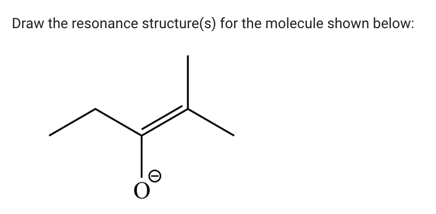 Solved Draw the resonance structure(s) for the molecule | Chegg.com