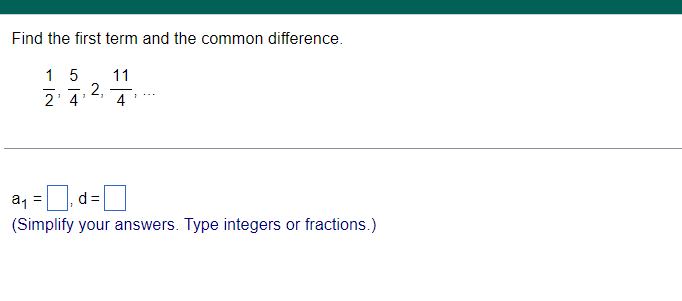 Solved Find the first term and the common difference. | Chegg.com