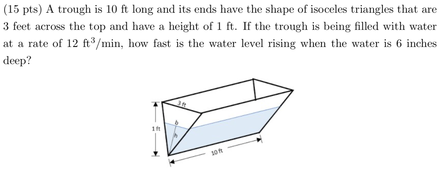 Solved (15 pts) A trough is 10 ft long and its ends have the | Chegg.com