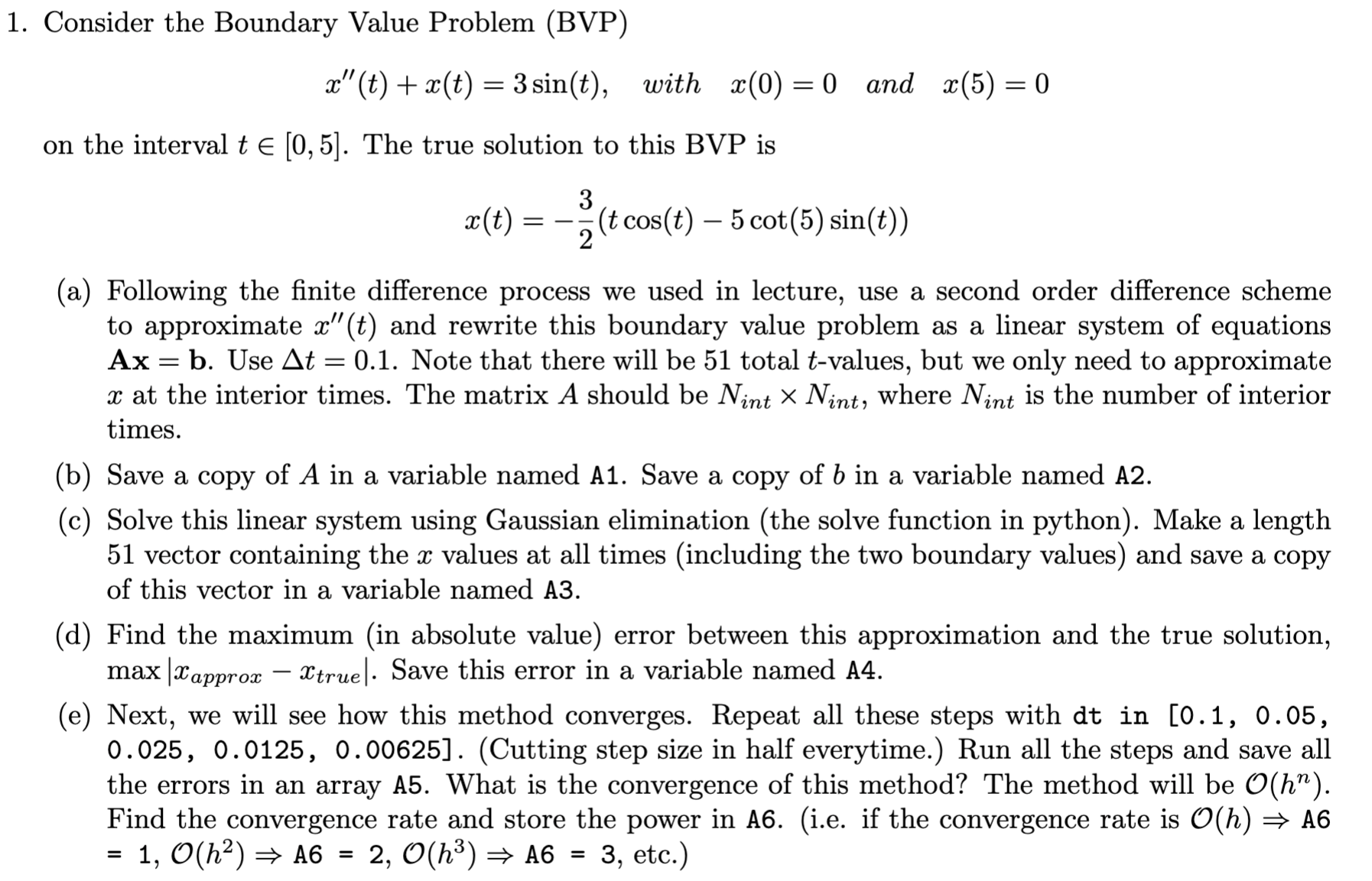 Solved 1. Consider the Boundary Value Problem (BVP) \\[ | Chegg.com
