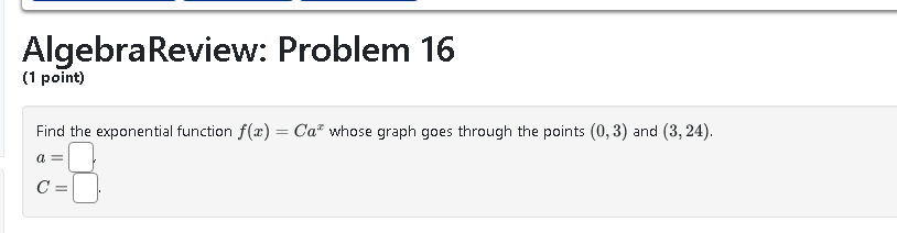 Solved AlgebraReview: Problem 16 (1 point) Find the | Chegg.com