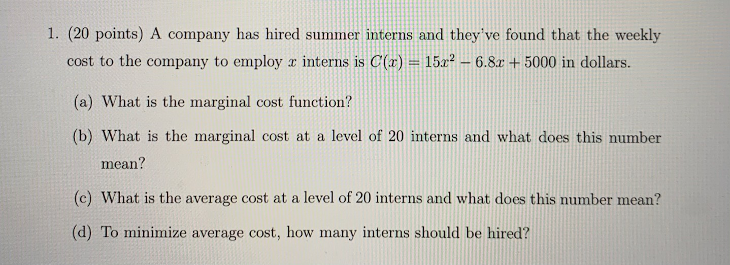 Solved 1. (20 points) A company has hired summer interns and | Chegg.com Solved 1. (20 points) A company has hired summer interns and | Chegg.com