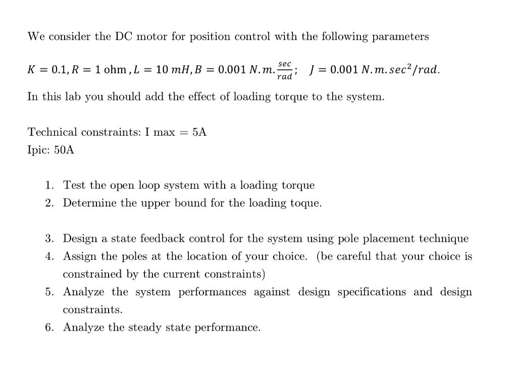 Solved We consider the DC motor for position control with | Chegg.com