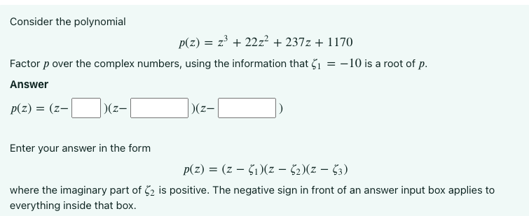 Solved Consider the polynomial p(z)=z3+22z2+237z+1170 Factor | Chegg.com