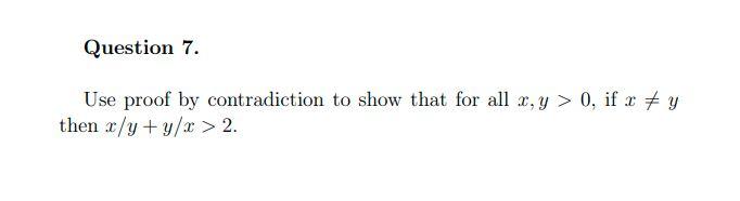 Solved Use proof by contradiction to show that for all | Chegg.com