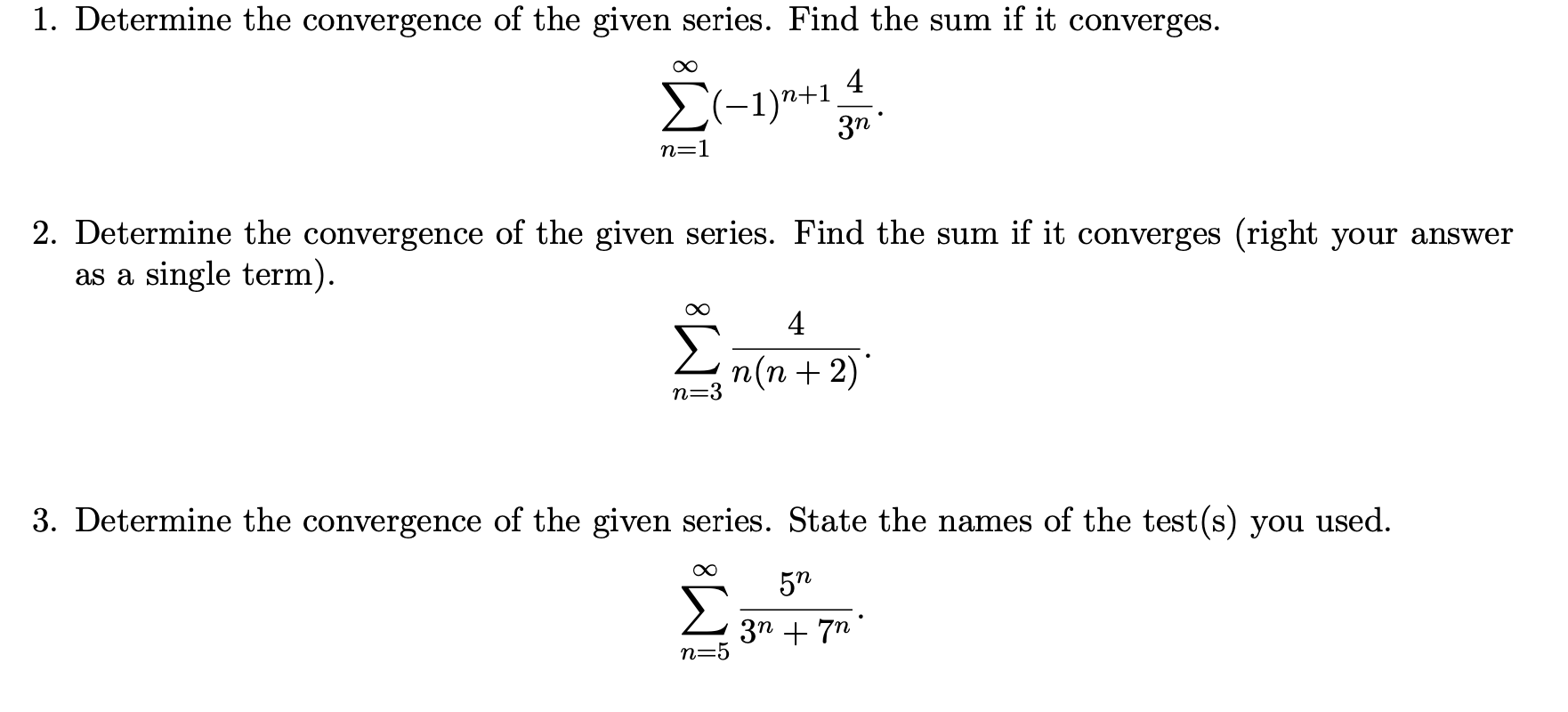 Solved 1. Determine the convergence of the given series. | Chegg.com