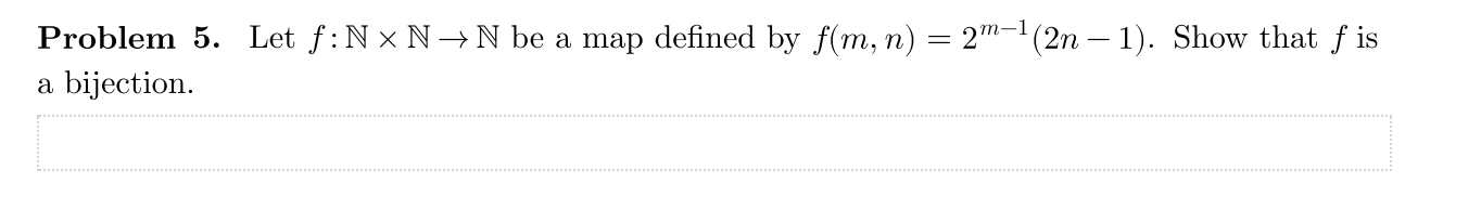Problem 5. Let f:N×N→N be a map defined by | Chegg.com