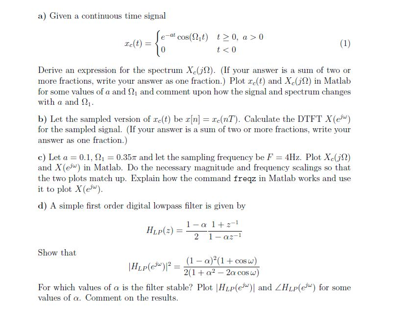 a) Given a continuous time signal Ict) { cos(S24t) > | Chegg.com