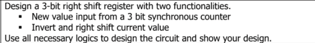 Solved Design a 3-bit right shift register with | Chegg.com